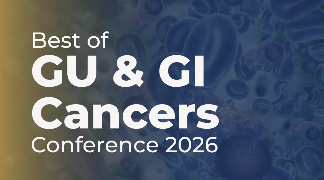 Best of GU & GI Cancers Conference 2026 - OncologyEducation